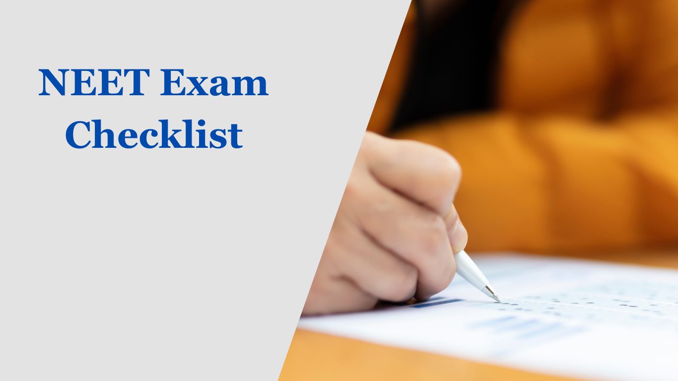 NEET Exam Day Checklist: What to Carry and What Not